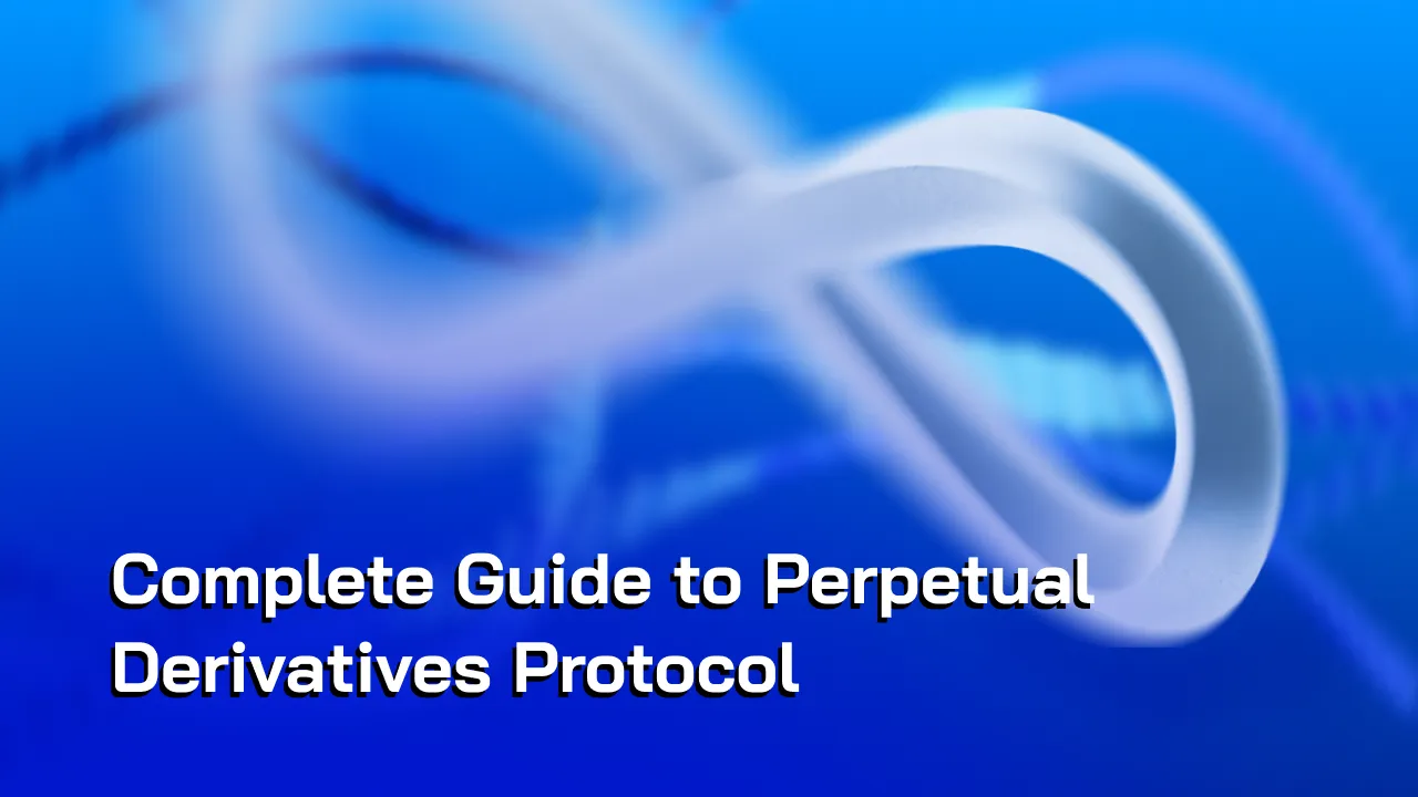 The Complete Guide to Perpetual Derivatives Protocols (2025)