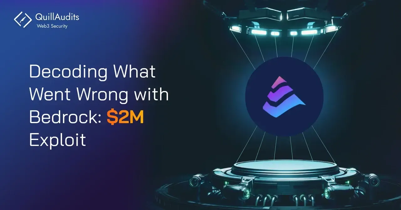 Decoding What Went Wrong with Bedrock: $2M Exploit