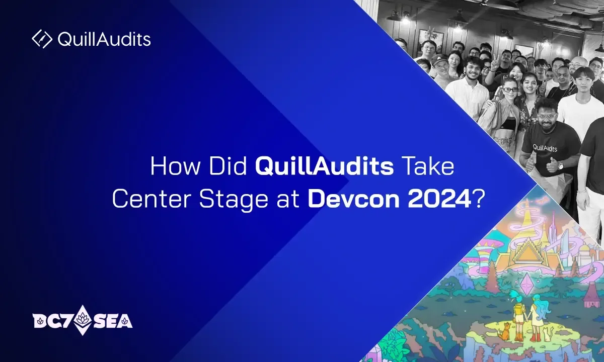 How Did QuillAudits Take Center Stage at Devcon 2024?