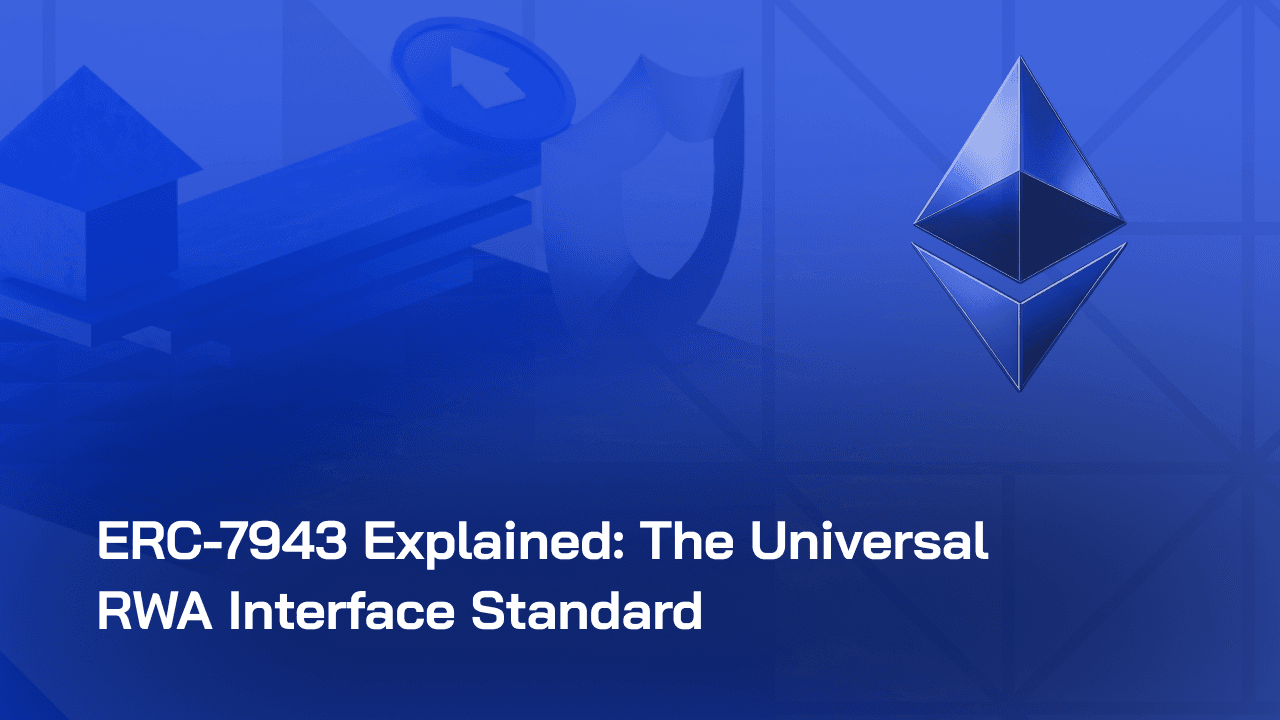 ERC-7943: Universal RWA Standard Explained