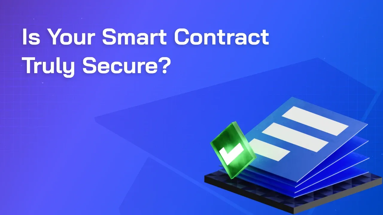 Is Your Smart Contract Secured? This Is How We Find Out!