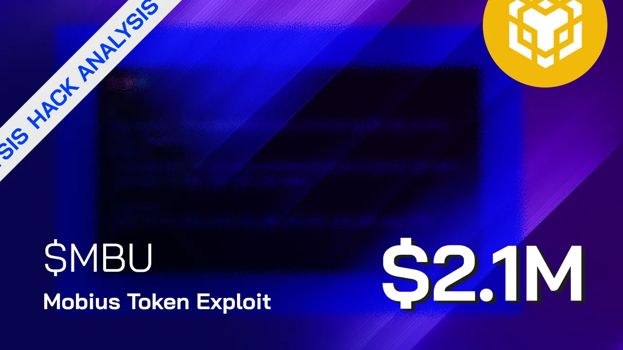 Mobius Token Exploit Breakdown: $2.1M Lost due to Poor Logic
