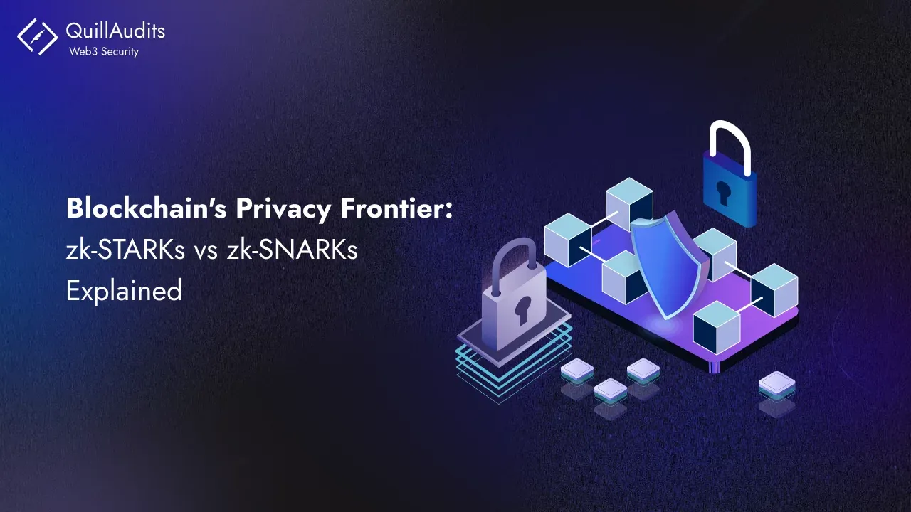 zk-STARK vs zk-SNARK : An In-Depth Comparative Analysis