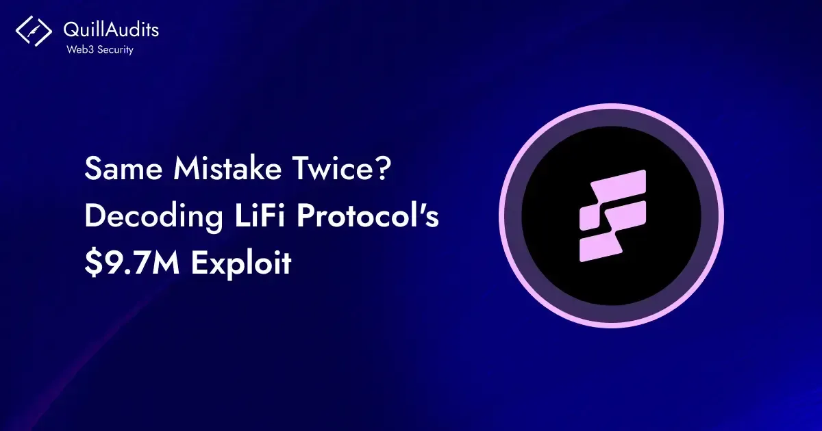Decoding LiFi Protocol’s $9.7M Exploit