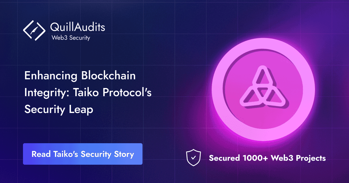 Enhancing Blockchain Integrity: Taiko Protocol's Security Leap