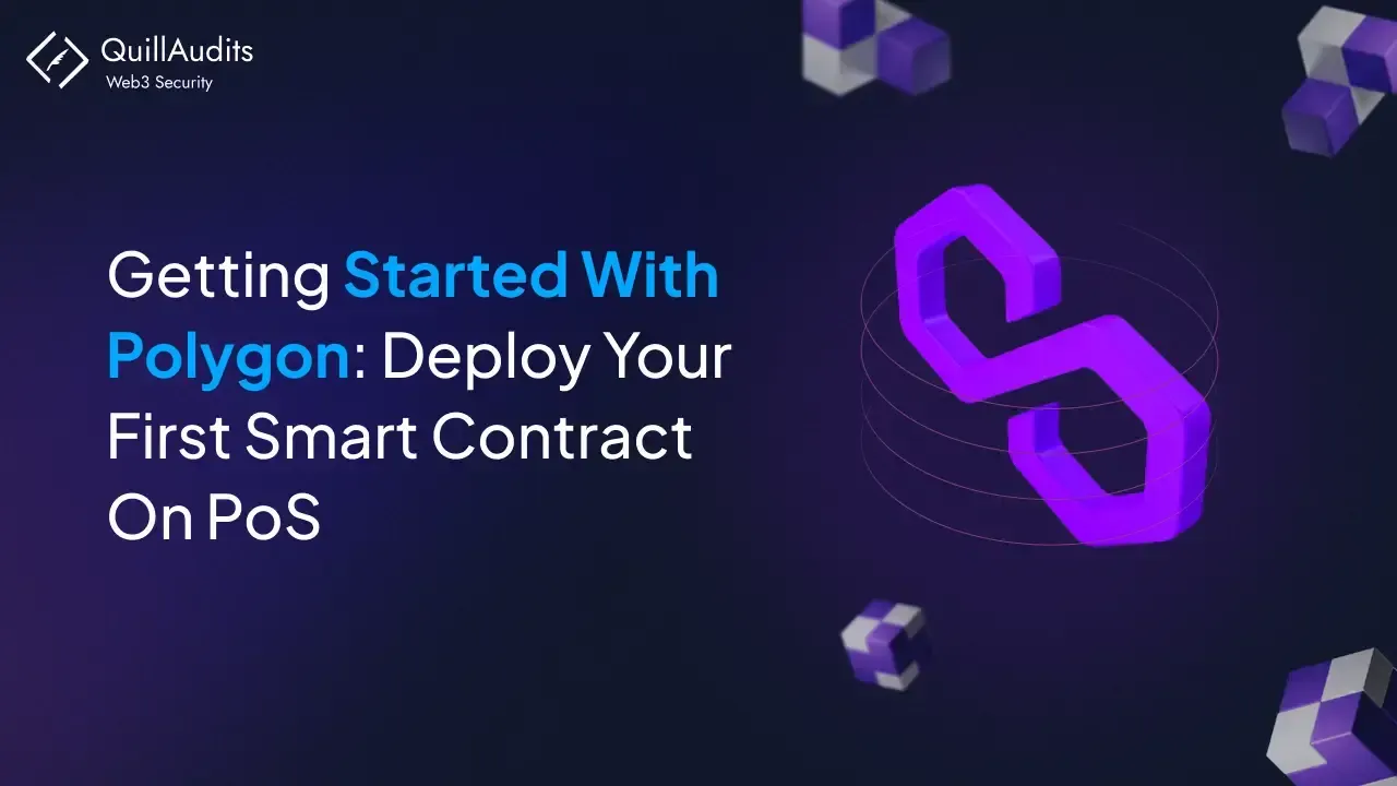 Getting Started with Polygon: Deploying Your First Smart Contract On PoS